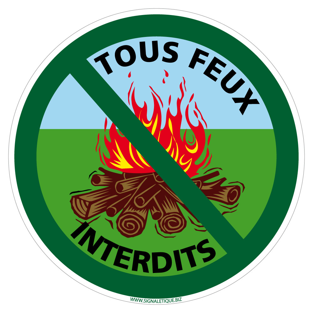 PANNEAU TOUS FEUX Interdits Panneau De Signalisation Zone Nature