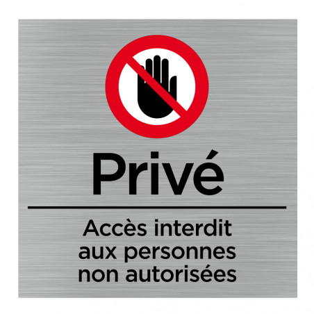 Plaque de porte Privé, Accès interdit aux personnes - Sticker ou plaque alu