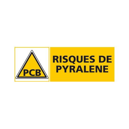 Panneau RISQUES DE PYRALENE (C0468)